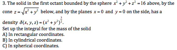 Solved 3. The solid in the first octant bounded by the | Chegg.com