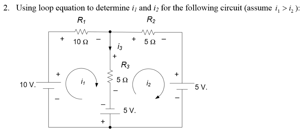 Solved 2. Using loop equation to determine i1 and i2 for the | Chegg.com
