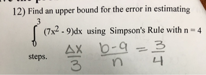 Solved 12) Find an upper bound for the error in estimating | Chegg.com
