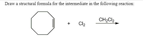 Solved Draw a structural formula for the intermediate in the | Chegg.com