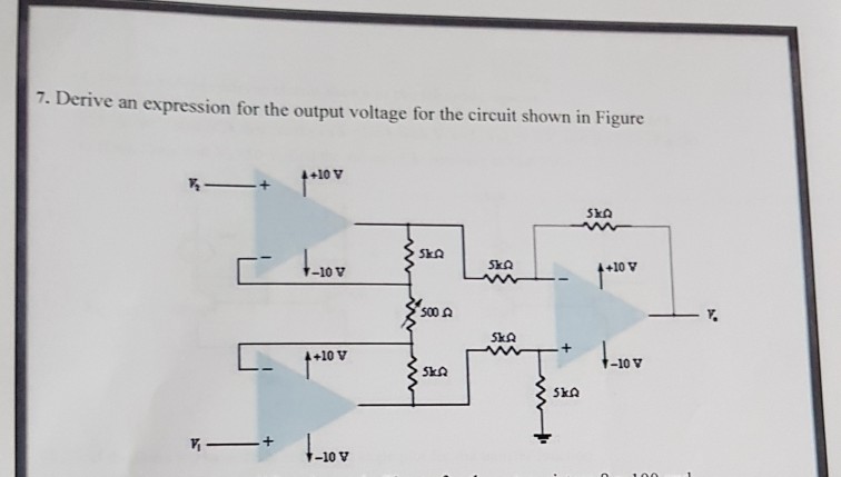 Solved 7. Derive an expression for the output voltage for | Chegg.com