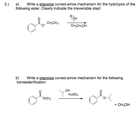 Solved 2.) Write a stepwise curved-arrow mechanism for the | Chegg.com