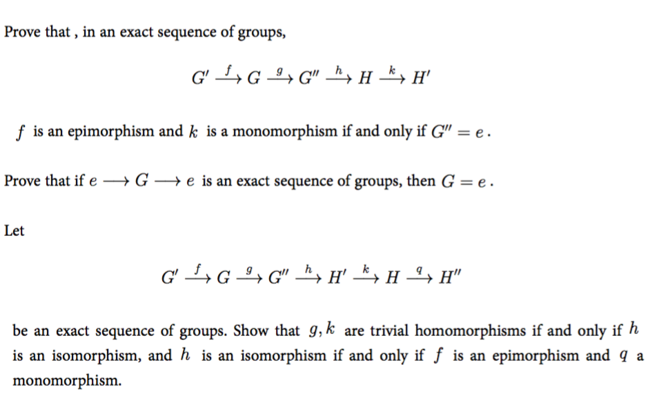 Solved Prove that , in an exact sequence of groups, ? f g ?? | Chegg.com