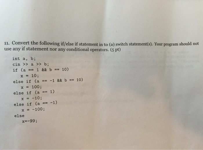 Solved Convert the following if\else if statement in to | Chegg.com