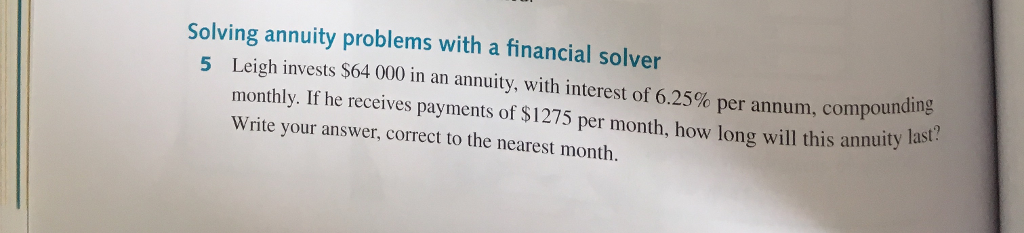 Solved Solving annuity problems with a financial solver | Chegg.com