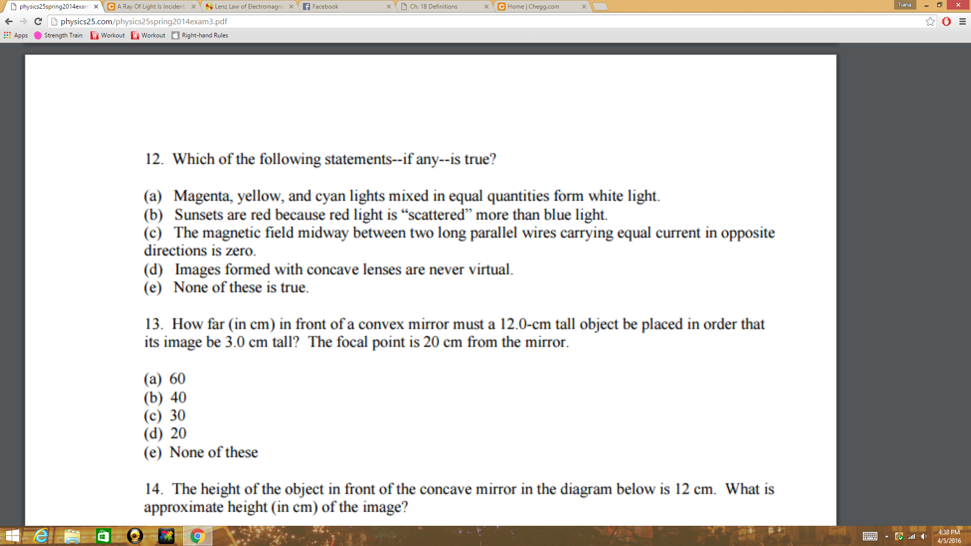 Solved Which of the follow statements- if any is true? | Chegg.com
