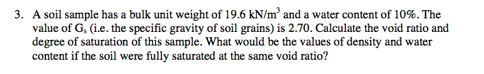 Solved A soil sample has a bulk unit weight of 19.6 kN/m3 | Chegg.com