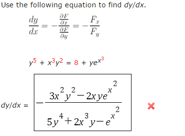 Solved Use the following equation to find dy/dx. dy/dx = - | Chegg.com