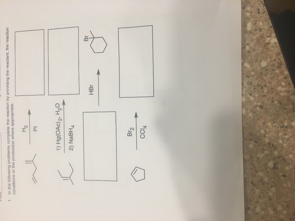 Solved In the following problems complete the reaction by | Chegg.com