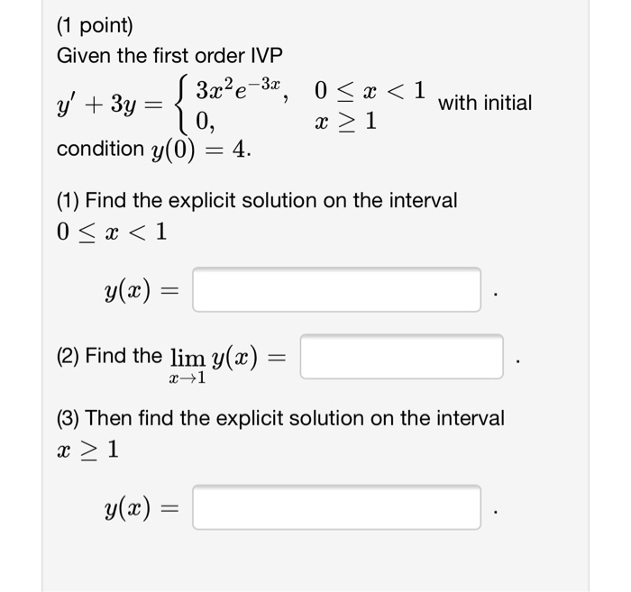 Solved: (1 Point) Given The First Order IVP With Initial 1... | Chegg.com