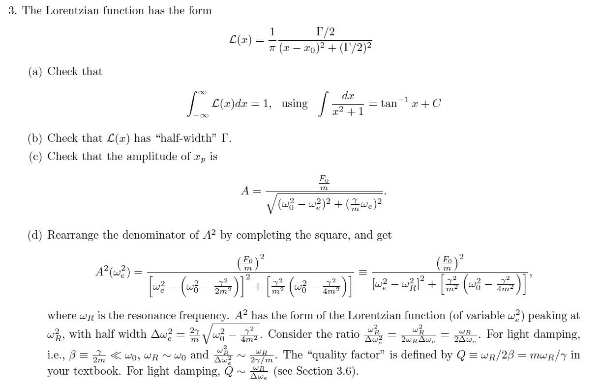 Solved The Lorentzian Function Has The Form L X 1 Pi