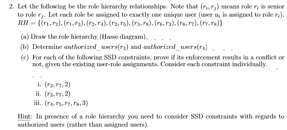 Solved 2. Let the following be the role hierarchy | Chegg.com