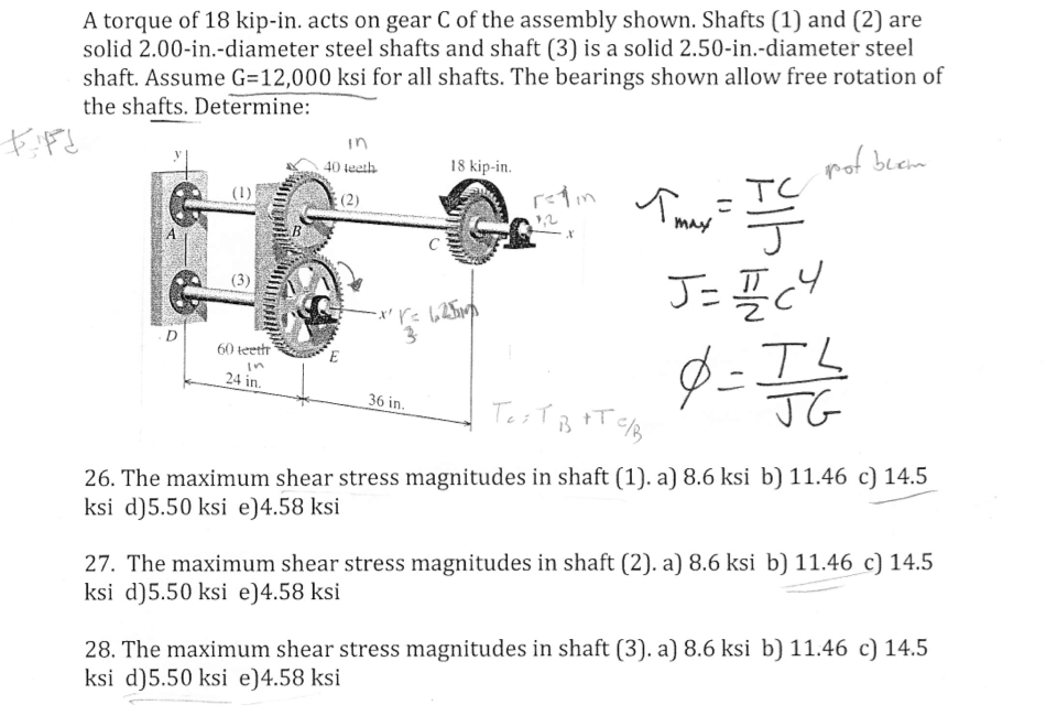 A torque of 18 kip-in. acts on gear C of the assembly | Chegg.com