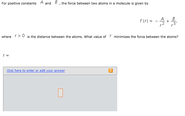 Solved For positive constants A and B, the force between two | Chegg.com
