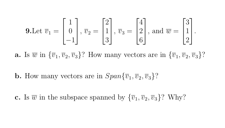 Solved 2 and w- a. Is w in {V1,v2, V3^? How many vectors are | Chegg.com