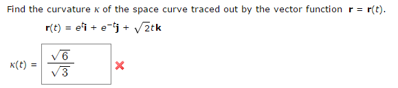 Solved Find the curvature κ of the space curve traced out by | Chegg.com
