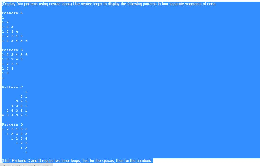 Solved Use Nested Loops To Display The Following Patterns In