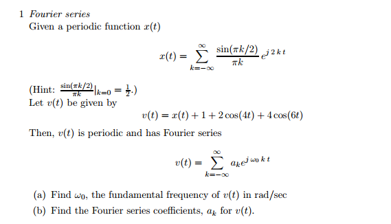 Solved Given a periodic function x(t) Let v(t) is given by | Chegg.com