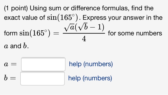 Solved Using sum or difference formulas, find the exact | Chegg.com