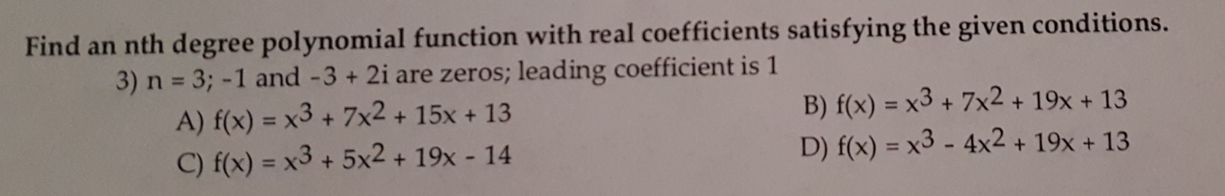 Solved Find an nth degree polynomial function with real | Chegg.com
