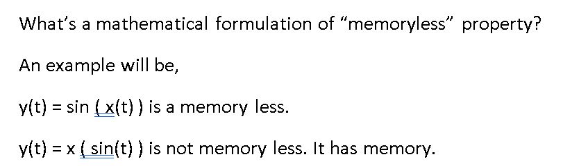 Solved What's a mathematical formulation of "memoryless" | Chegg.com