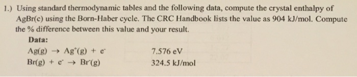 Using standard thermodynamic tables and the following | Chegg.com