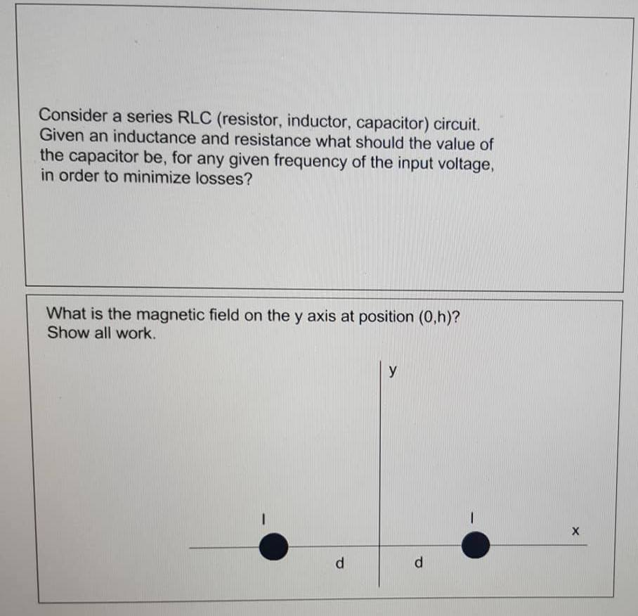 Solved Consider a series RLC (resistor, inductor, capacitor) | Chegg.com