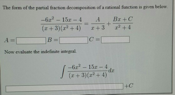 Solved The form of the partial fraction decomposition of a | Chegg.com