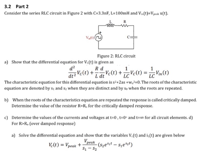 Solved Consider The Series Rlc Circuit In Figure 2 With