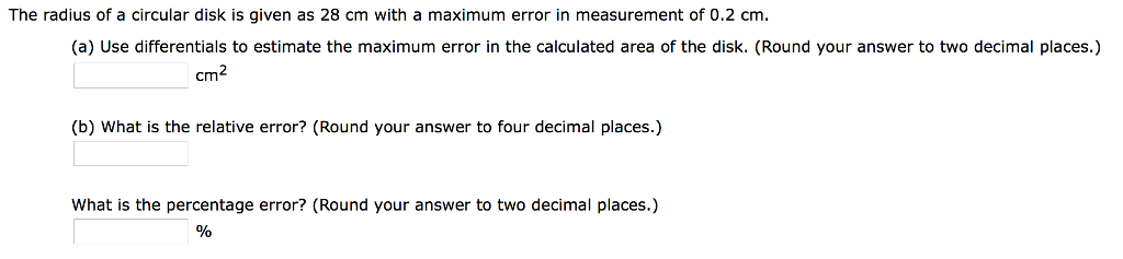 Solved The radius of a circular disk is given as 28 cm with | Chegg.com