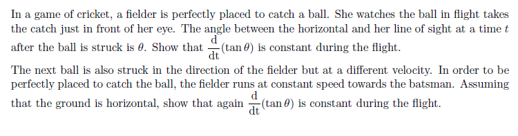 Solved In a game of cricket, a fielder is perfectly placed | Chegg.com