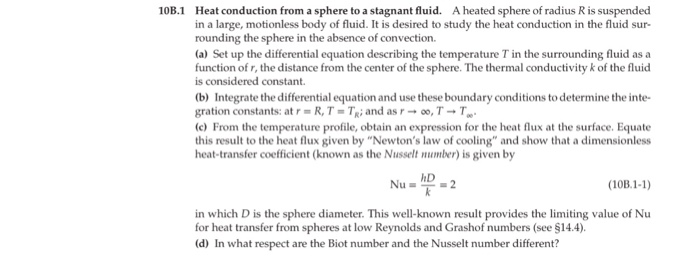 Solved Heat conduction from a sphere to a stagnant fluid. A | Chegg.com