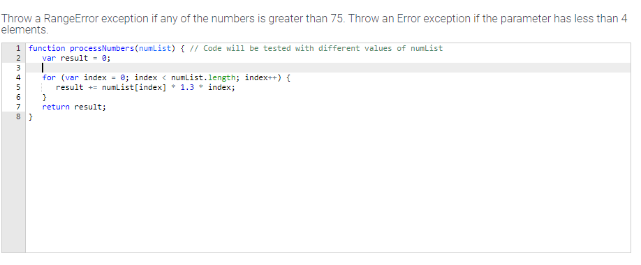 Solved Throw a RangeError exception if any of the numbers is | Chegg.com Solved Throw a RangeError exception if any of the numbers is | Chegg.com