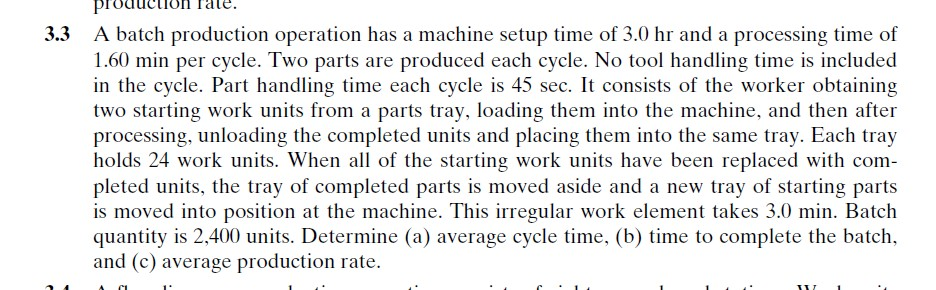 Solved A batch production operation has a machine setup time | Chegg.com