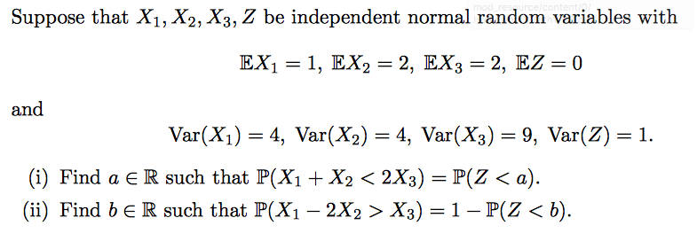 Solved Suppose that X_1, X_2, X_3, Z be independent normal | Chegg.com