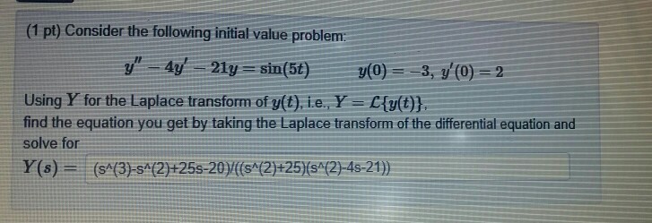 Solved (1 pt) Consider the following initial value problem | Chegg.com Solved (1 pt) Consider the following initial value problem | Chegg.com