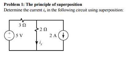 Solved The principle of superposition Determine the current | Chegg.com