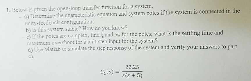 Solved 1. Below is given the open-loop transfer function for | Chegg.com