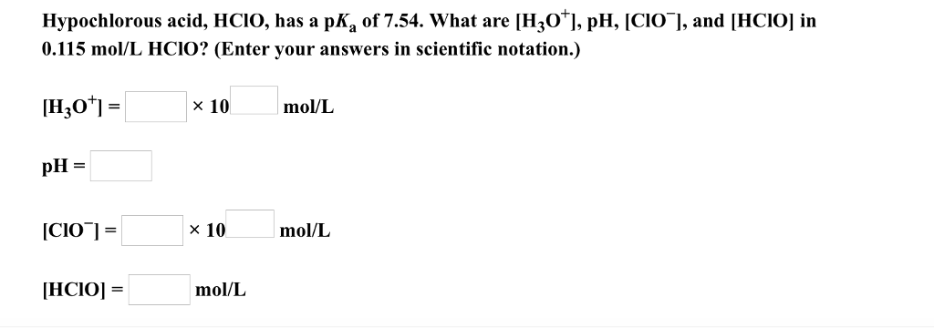 Solved Hypochlorous acid, HClO, has a pK_a of 7.54. What are | Chegg.com
