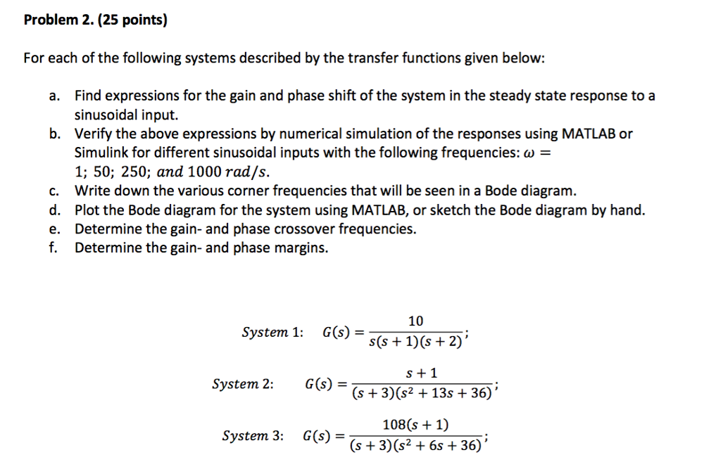 For each of the following systems described by the | Chegg.com