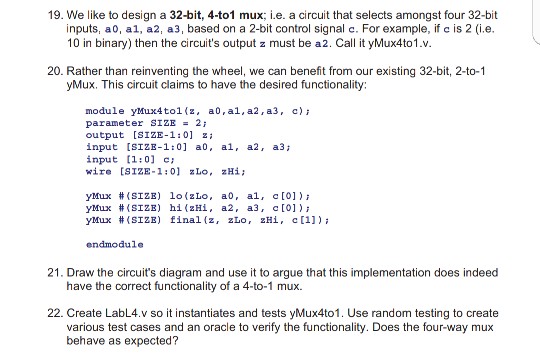 Solved 19. We like to design a 32-bit, 4-to1 mux; i.e. a | Chegg.com