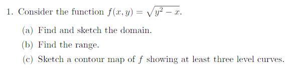 Solved Consider the function f(x, y) = square root y^2 - x. | Chegg.com