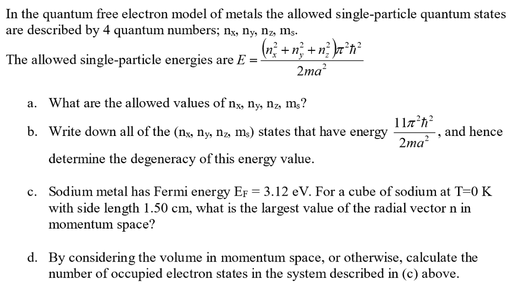 Solved In the quantum free electron model of metals the | Chegg.com