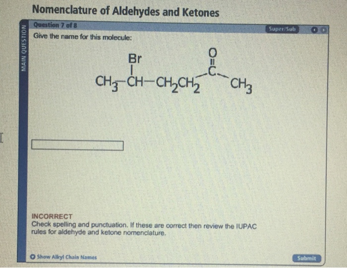 Solved Nomenclature of Aldehydes and Ketones Give the name | Chegg.com