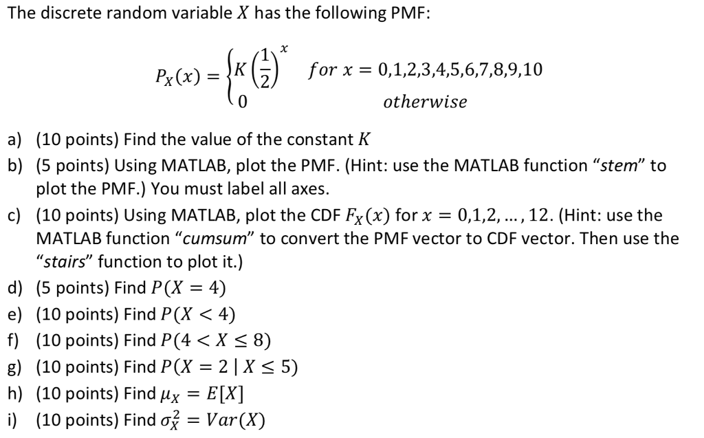 Solved The discrete random variable X has the following PMF: | Chegg.com