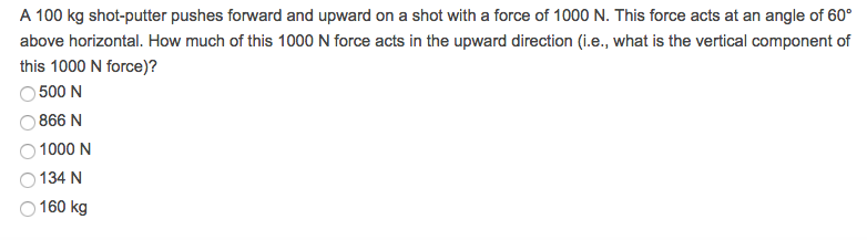 Solved A 100 kg shot-putter pushes forward and upward on a | Chegg.com