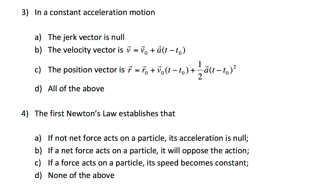 Solved In a constant acceleration motion The jerk vector is | Chegg.com