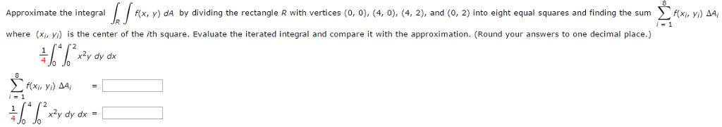 Solved Approximate the integral into eight equal squares and | Chegg.com