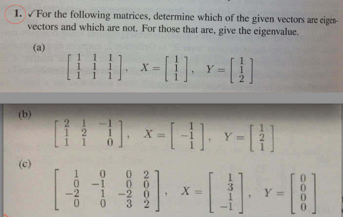 For the following matrices, determine which of the | Chegg.com