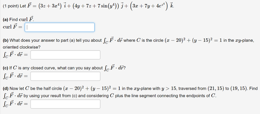 Solved Let F vector = (3z + 3x^4) i vector + (4y + 7z + 7 | Chegg.com